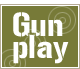 Gunplay