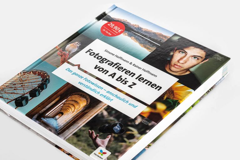 Fotografieren lernen von A bis Z ["Foto-Wissen für Einsteiger"]