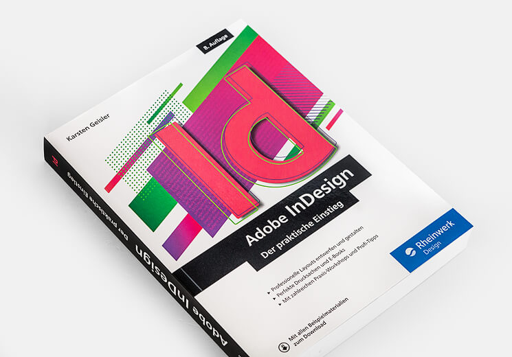 Adobe InDesign – Der praktische Einstieg ["Workshop-Buch"]